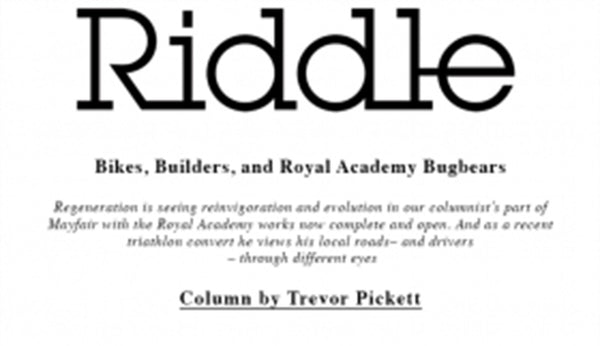 Riddle Magazine - Trevor August Column | Pickett London